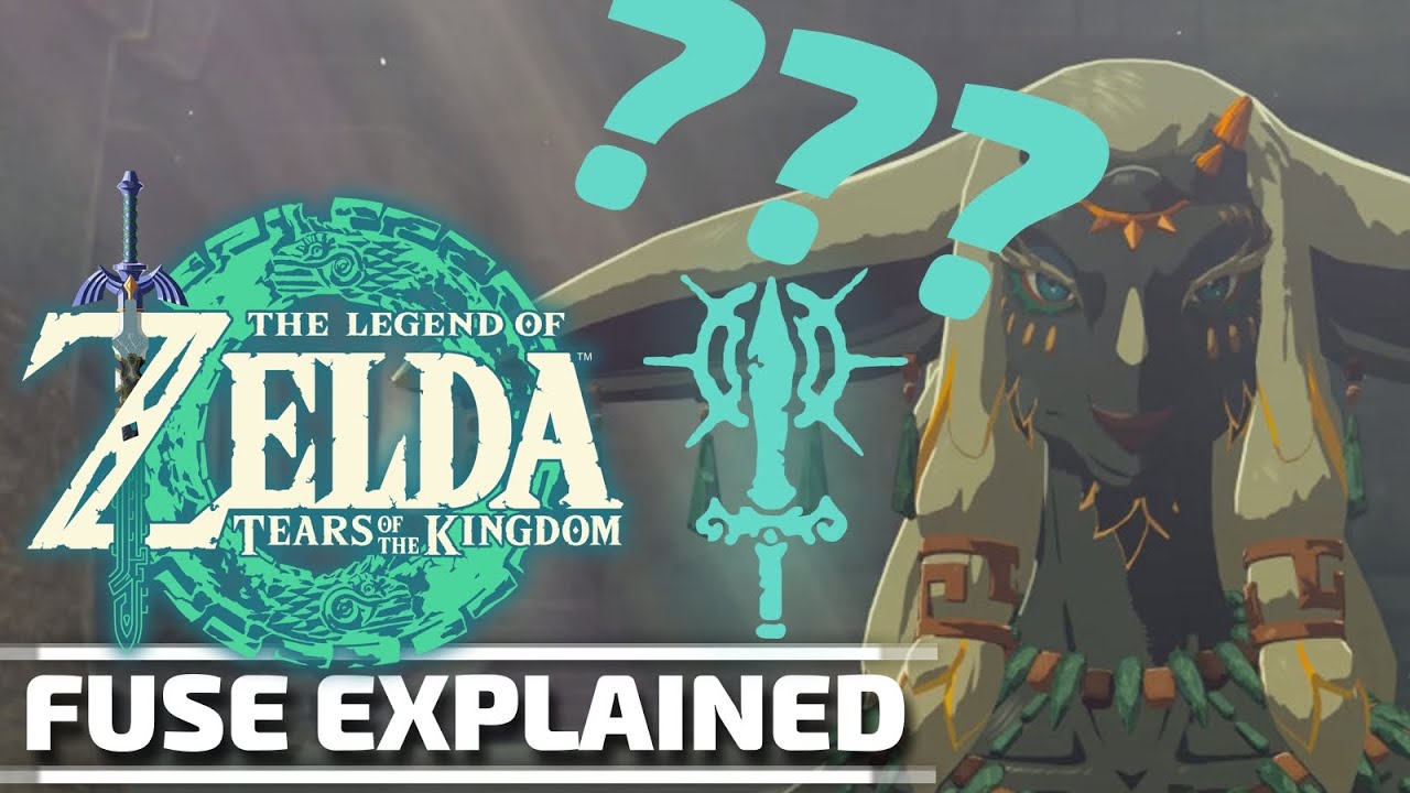 The Legend of Zelda: Tears of the Kingdom - Fuse Explained [Gaming ...