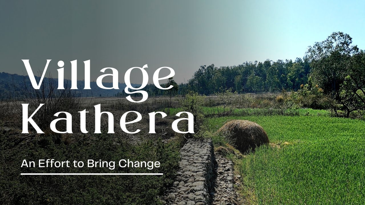 From Challenges to Change: Empowering Kathera Together || UIET Kathua ...