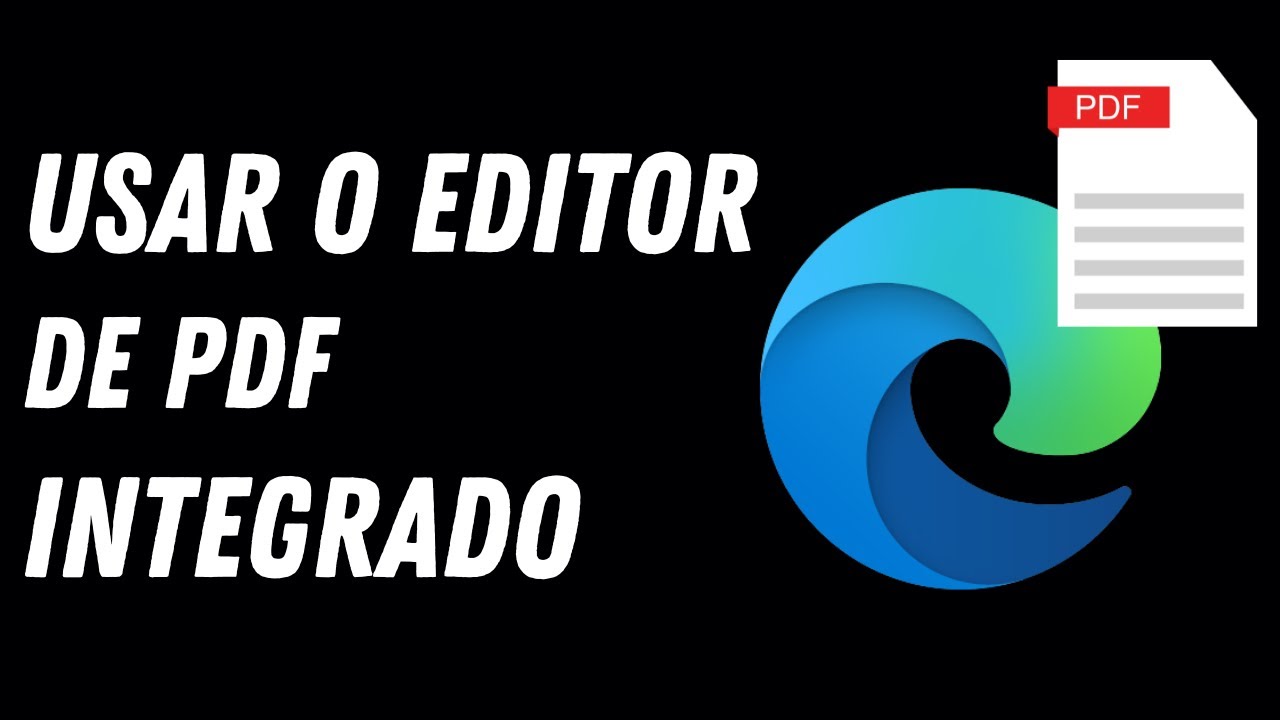 Como Usar o Editor De PDF Integrado Do Microsoft Edge - YouTube