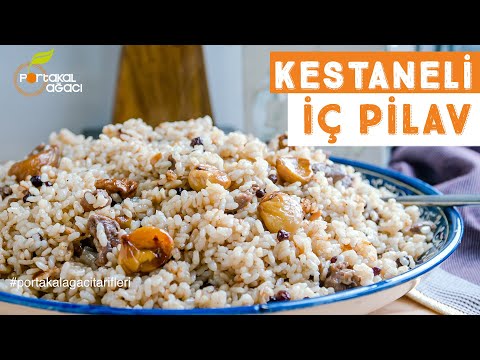 Kestaneli İç Pilav | BİR TENCERE ZİYAFET