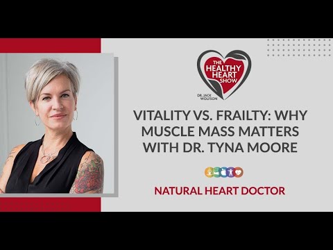 Vitality vs. Frailty: Why Muscle Mass Matters With Dr. Tyna Moore - YouTube