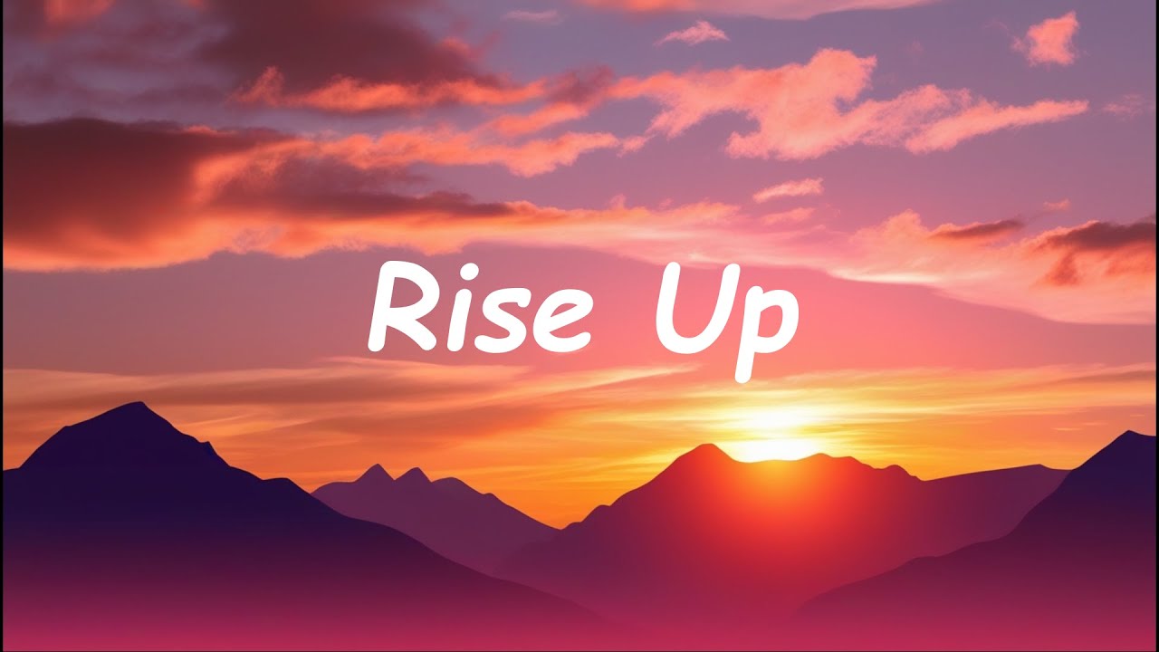 Rise Up l Official Music Video (Lyrics) - YouTube