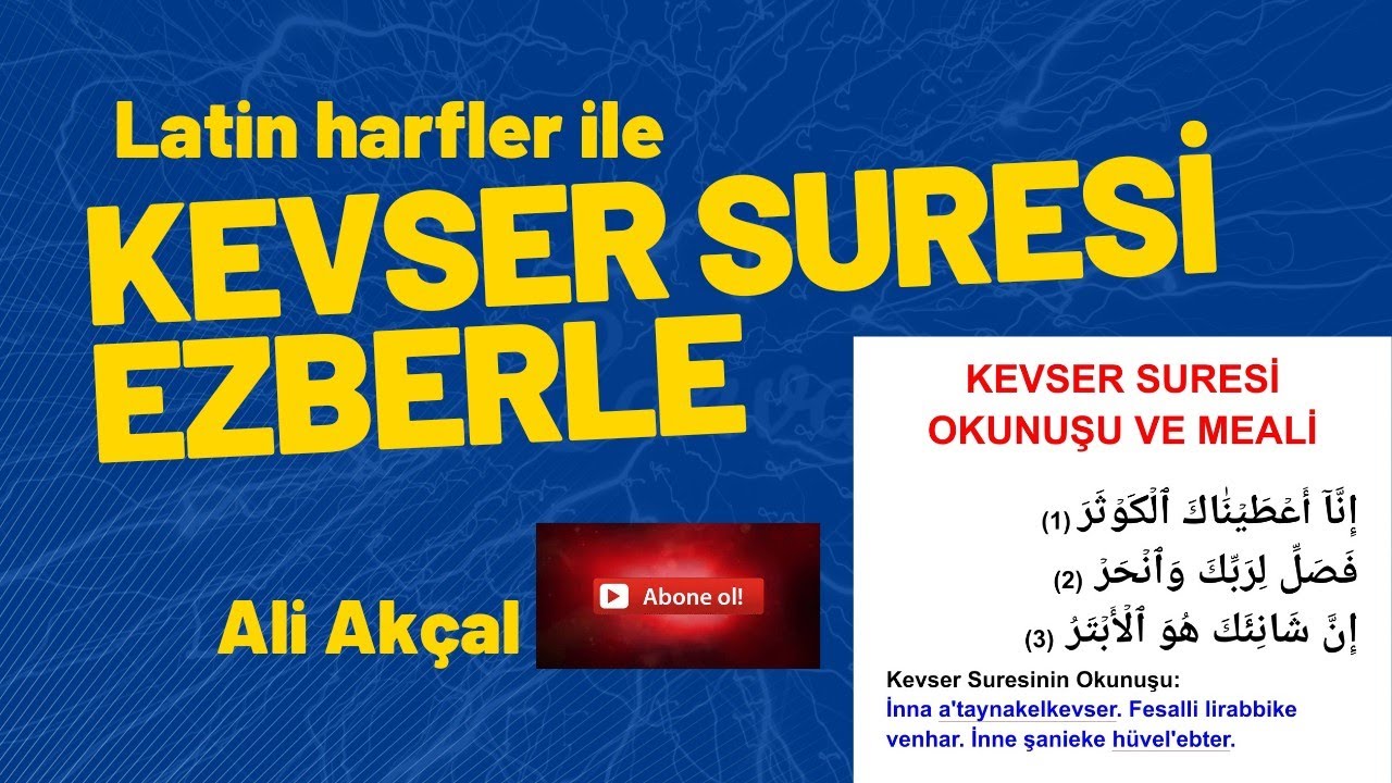 Kevser suresi ezberle | Kevser suresi okunuşu ve anlamı | meal dinle # ...