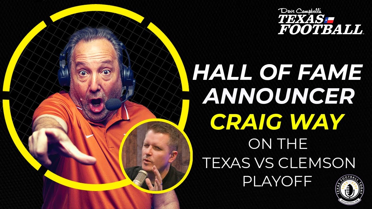 HALL OF FAME Announcer CRAIG WAY'S Thoughts on the UT vs Clemson ...