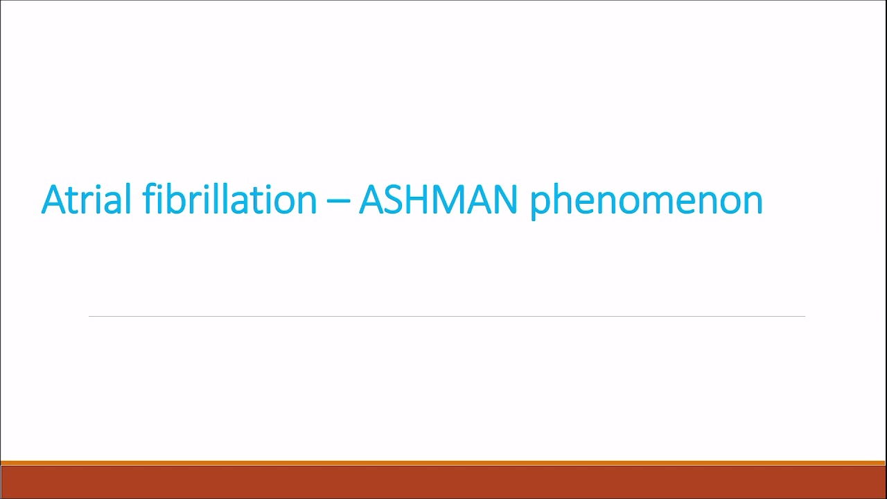 ASHMAN PHENOMENON / ASHMAN BEATS — DETAILED EXPLANATION - YouTube