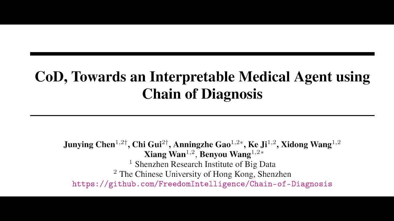 CoD, Towards an Interpretable Medical Agent using Chain of Diagnosis ...