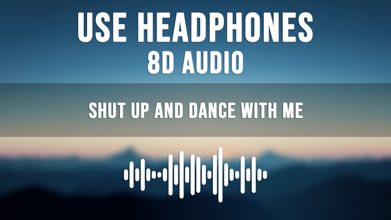 WALK THE MOON - Shut Up and Dance With Me (8D AUDIO) - YouTube