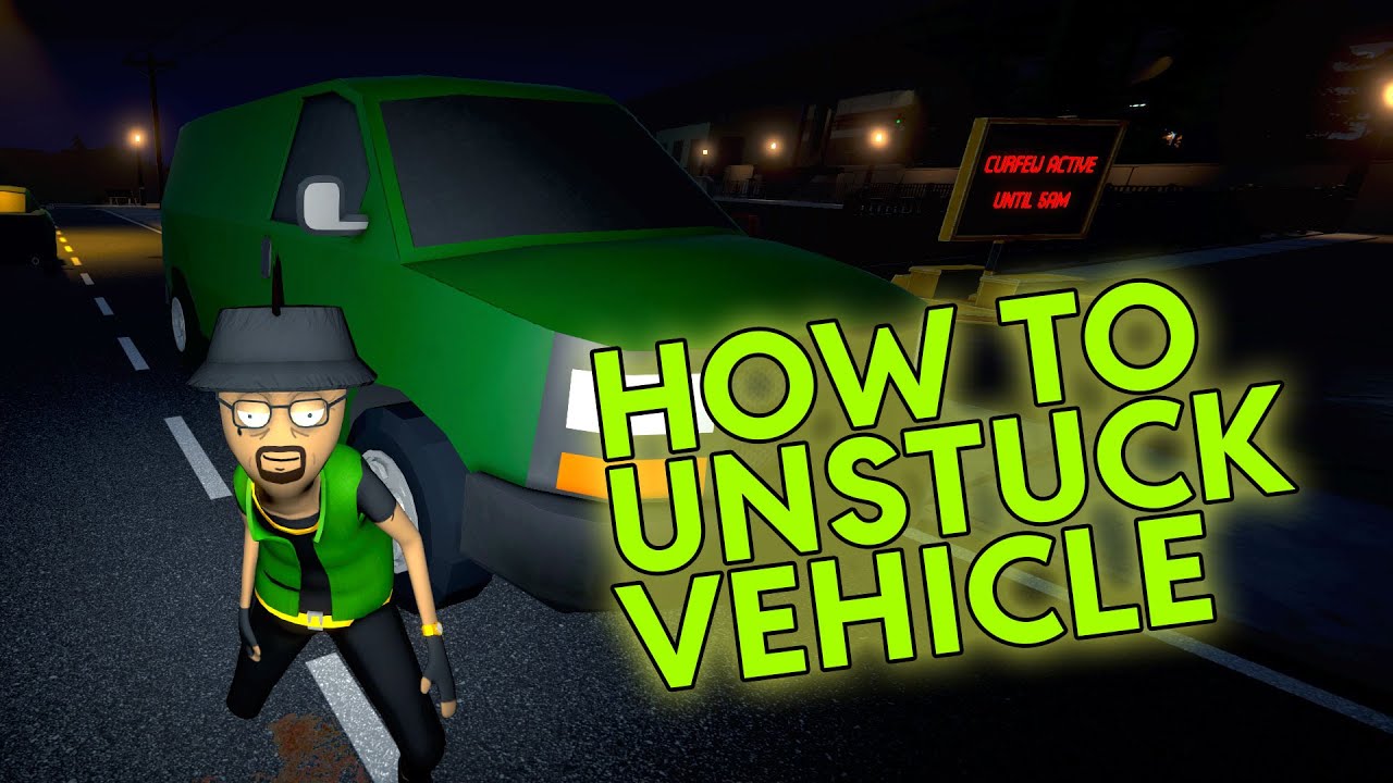 Schedule 1 Unstuck Vehicle easily - YouTube