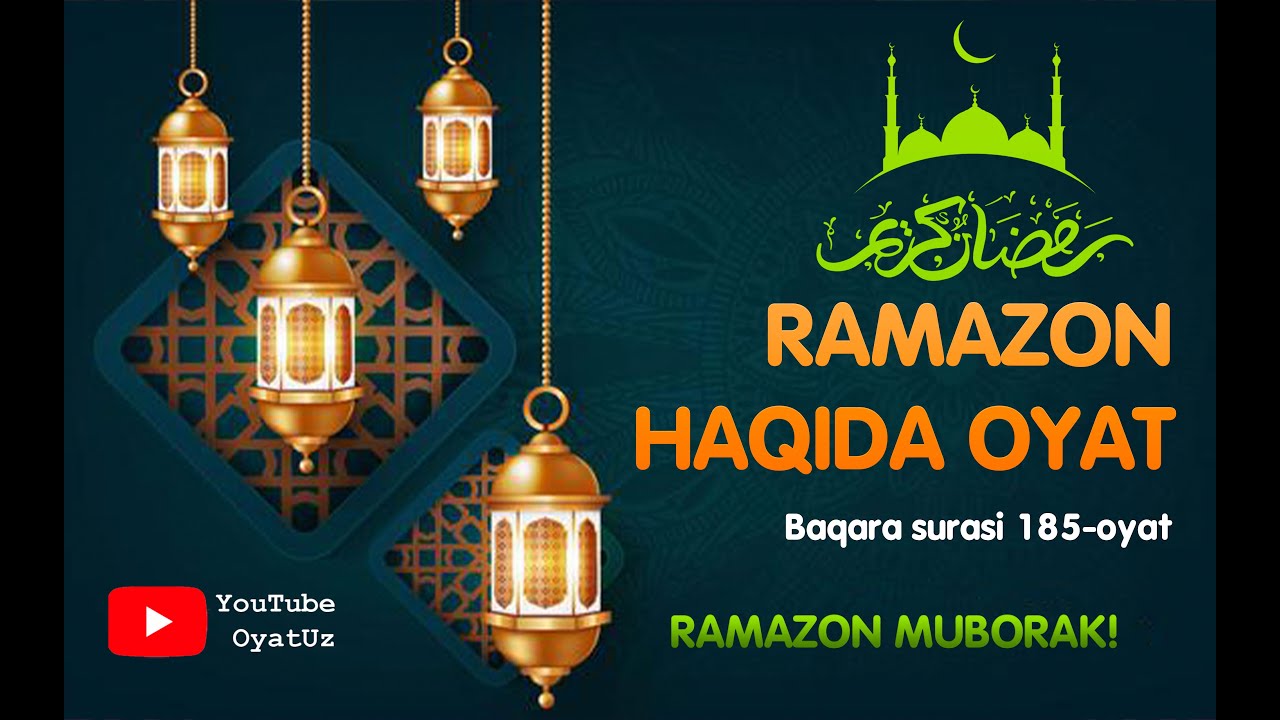 RAMAZON HAQIDA OYAT | (Baqara surasi 185-oyat) - YouTube