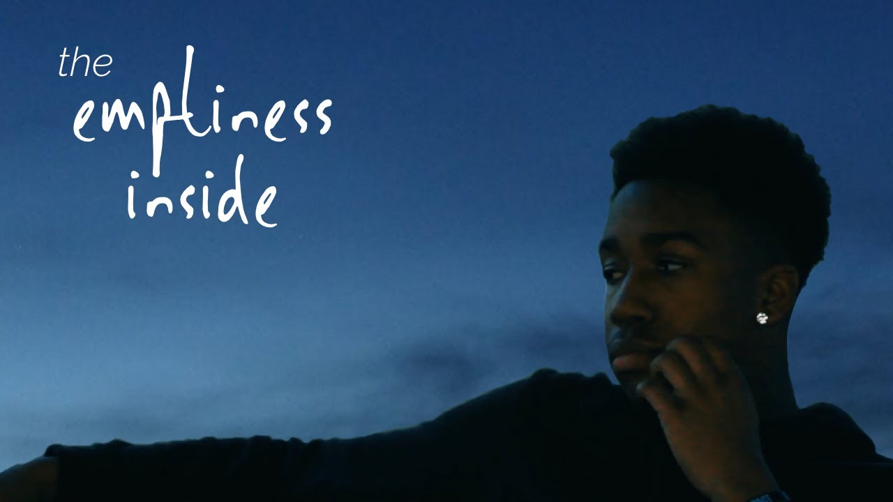 The Emptiness Inside - YouTube