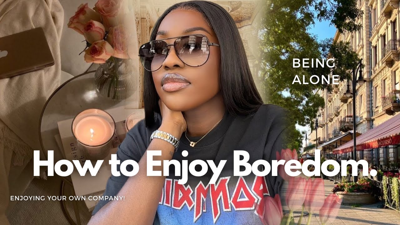 HOW TO ENJOY BOREDOM! spend time being alone♡..enjoying my own company ...