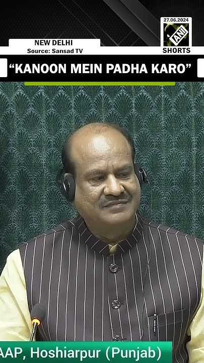 “Kanoon Mei Padha Karo…” Speaker Om Birla schools AAP MP in Lok Sabha ...