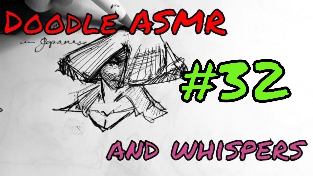 The Doodler #32 [30 Subscriber Special!] [ASMR Doodle] [ASMR Whisper ...