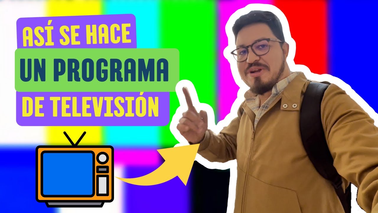 Así se hace un programa de televisión 📺 | Detrás de cámaras de un ...