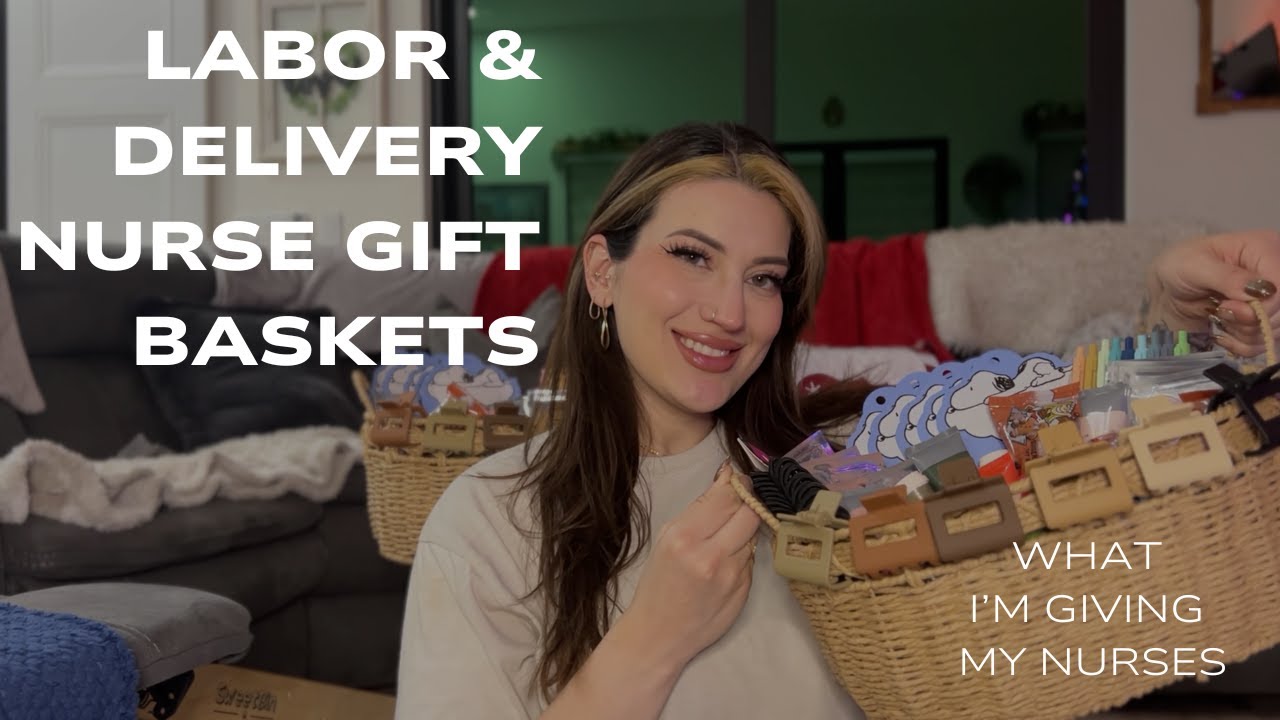 Creating Labor & Delivery Nurse Gift Baskets | Prepping DIY Baby Boy L ...