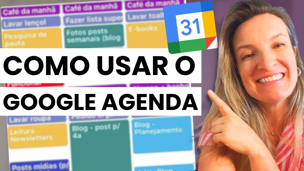 Como usar o Google Agenda? Tutorial COMPLETO Google Agenda Gratuito para organizar a sua rotina ...