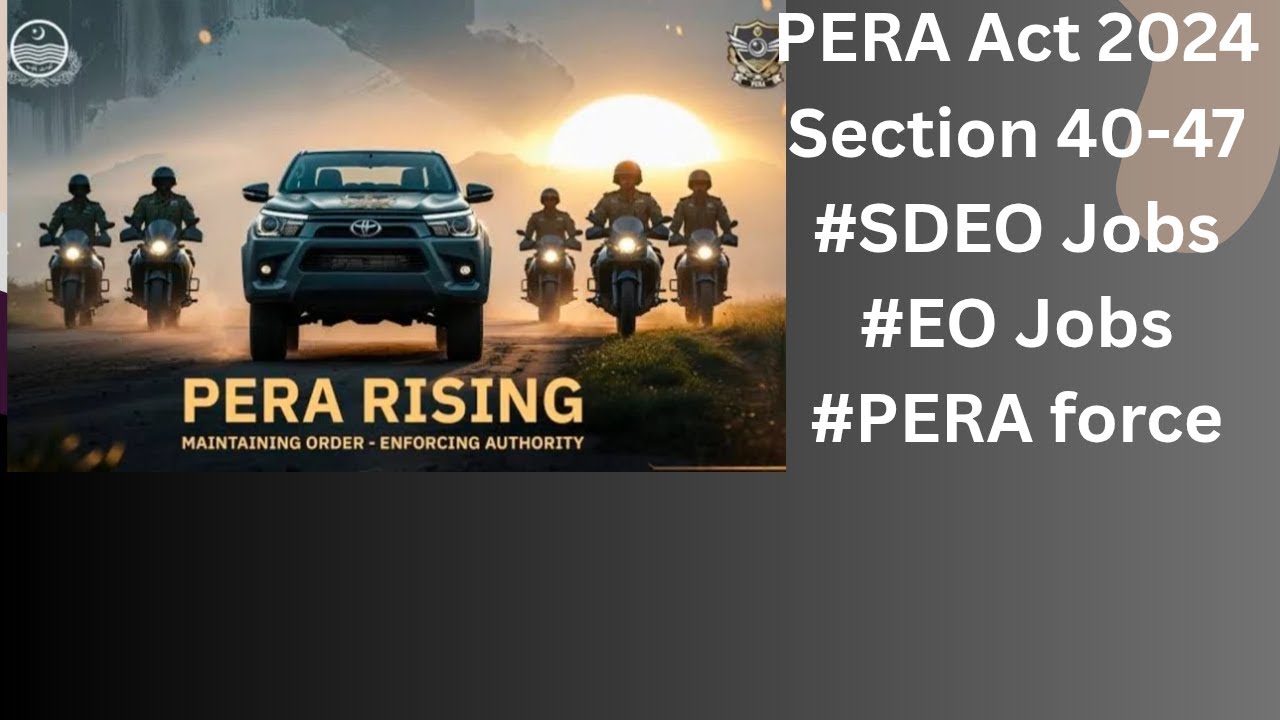 PERA Act 2024 || Section 40-47 || SDEO & EO pera preparation. - YouTube