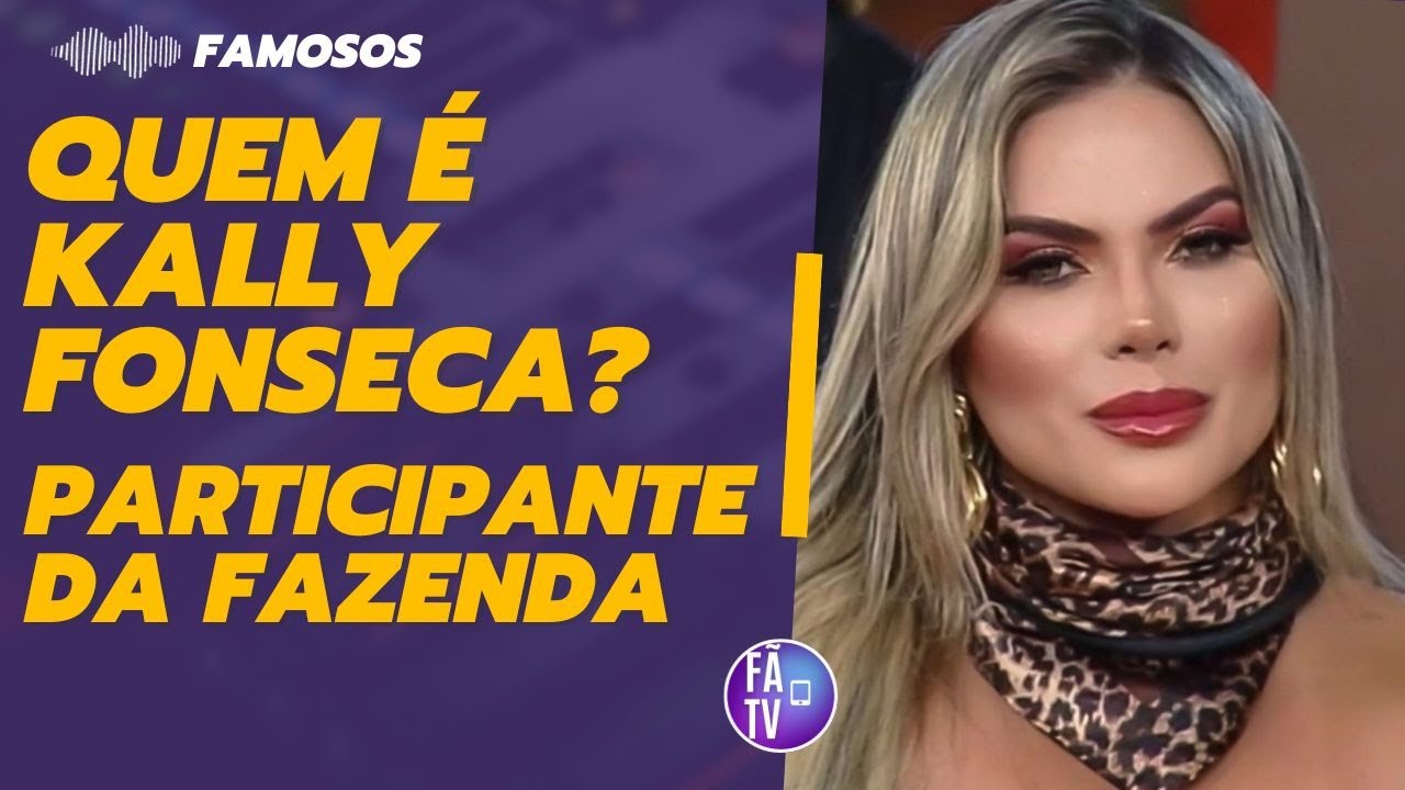 QUEM É KALLY FONSECA? - YouTube
