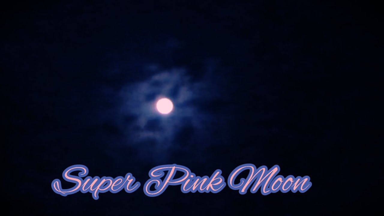 Super Full Moon April 2020 Super Full Moons 2020 Video - YouTube
