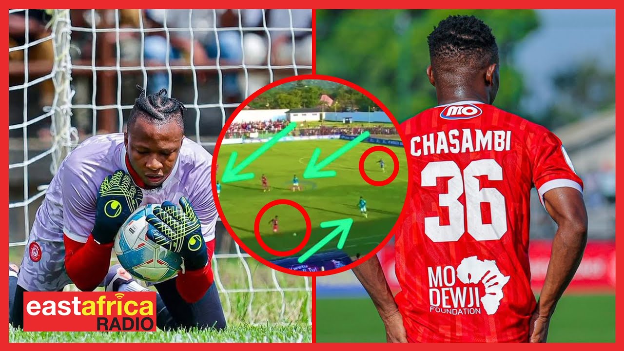 GOLI LA CHASAMBI CAMARA ANATAKIWA KULAUMIWA / HAKUWA GOLINI, PASI ...