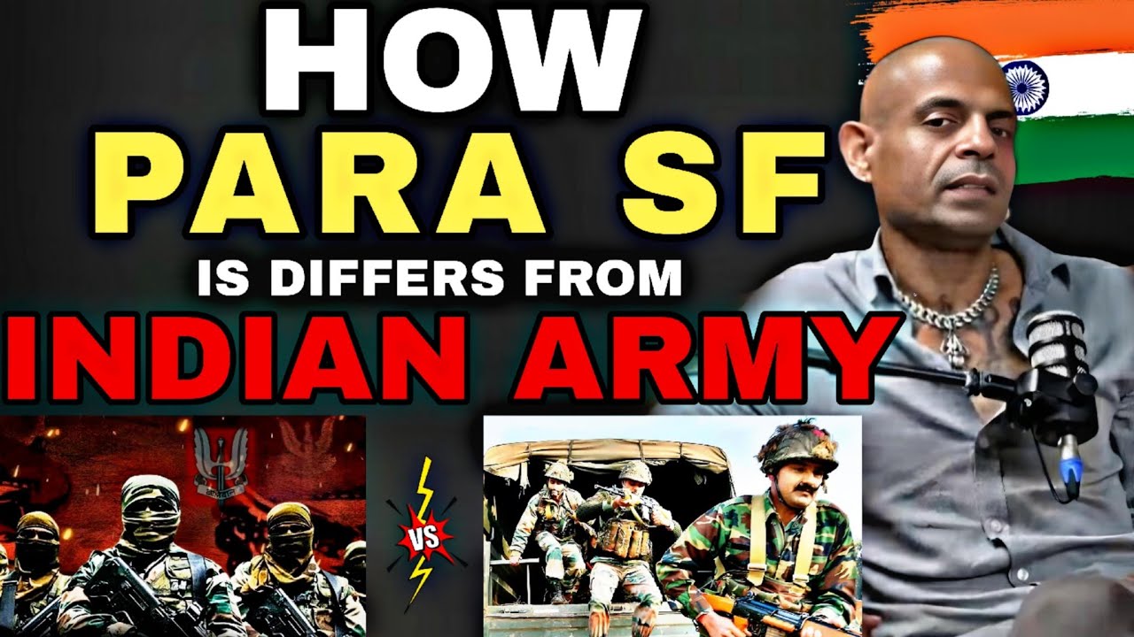 HOW PARA SF😈 IS DIFFERS FROM INDIAN ARMY⚡ | COL. SHIVENDRA KANWAR | 7 ...