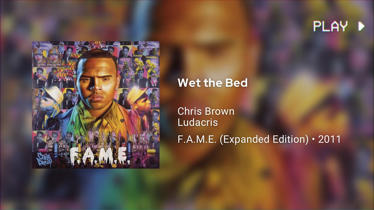 Chris Brown - Wet the Bed (639Hz) ft. Ludacris - YouTube