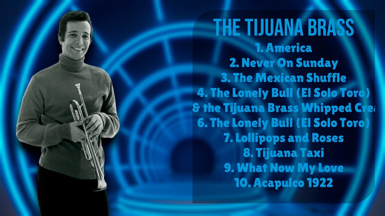 The Tijuana Brass-Essential hits compilation of 2024-Premier Chart ...