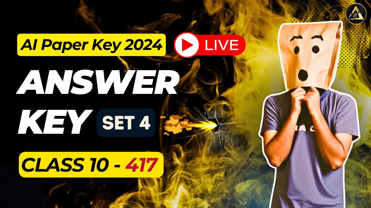 🔴 LIVE Class 10: AI Answer Key and Paper Solution 2024 | Artificial ...