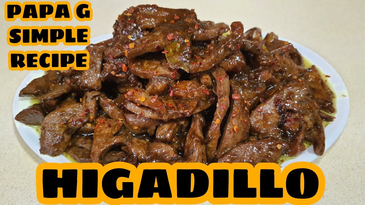 HIGADILLO/EASY RECIPE/ULAM AT PULUTAN RECIPE/PAPA G SIMPLE RECIPE - YouTube