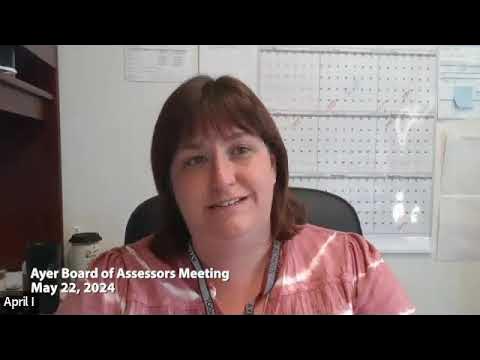 Ayer Board of Assessors Meeting: May 22, 2024 - YouTube
