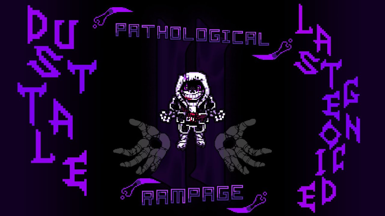 [DustTale: Last Genocide] (Phase 3) Pathological Rampage II Cover - YouTube