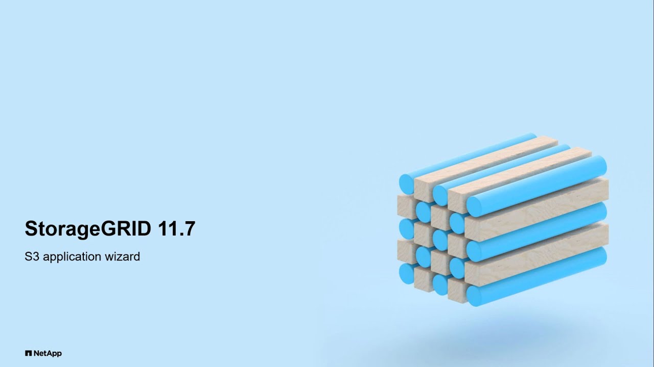New S3 application configuration wizard in StorageGRID 11.7 - YouTube