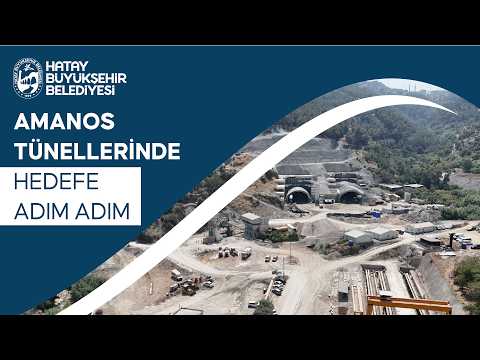 AMANOS TÜNELLERİNDE HEDEFE ADIM ADIM