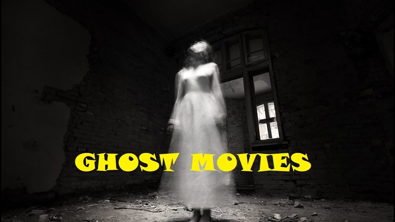 Ghost Movies - YouTube