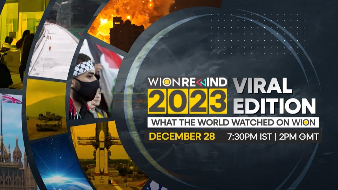 WION Rewind 2023 | Viral edition: What the world watched on WION in ...