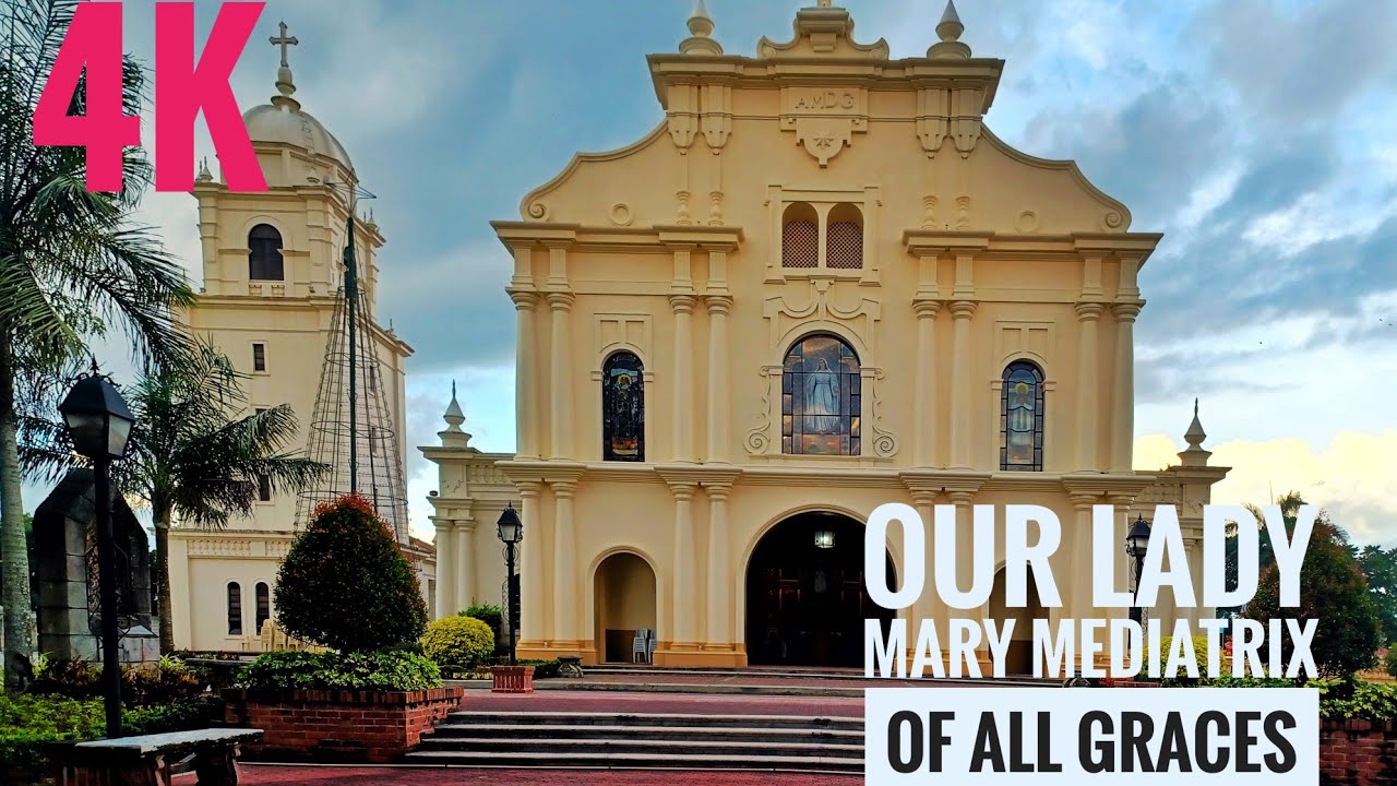 Our Lady Mary Mediatrix of All grace Lipa Batangas.Ph... - YouTube