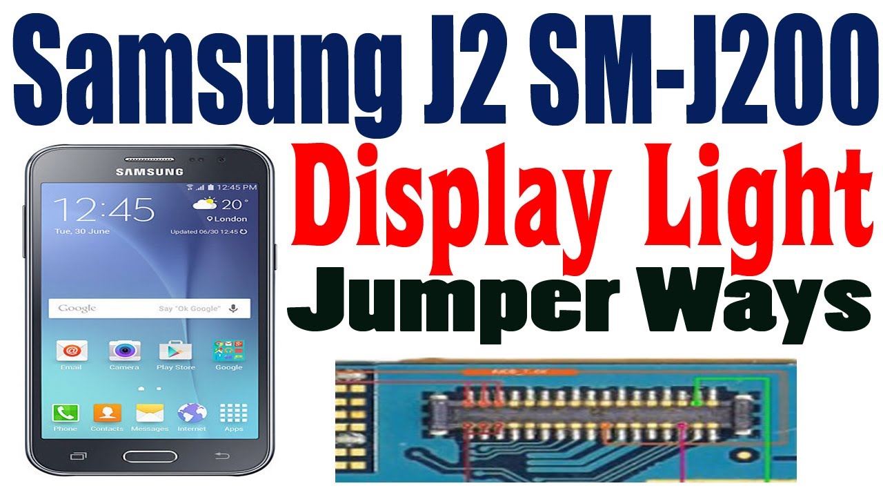 Samsung J2 SM-J200 Display Light Problem Repair Jumper Ways #GSM_Free ...