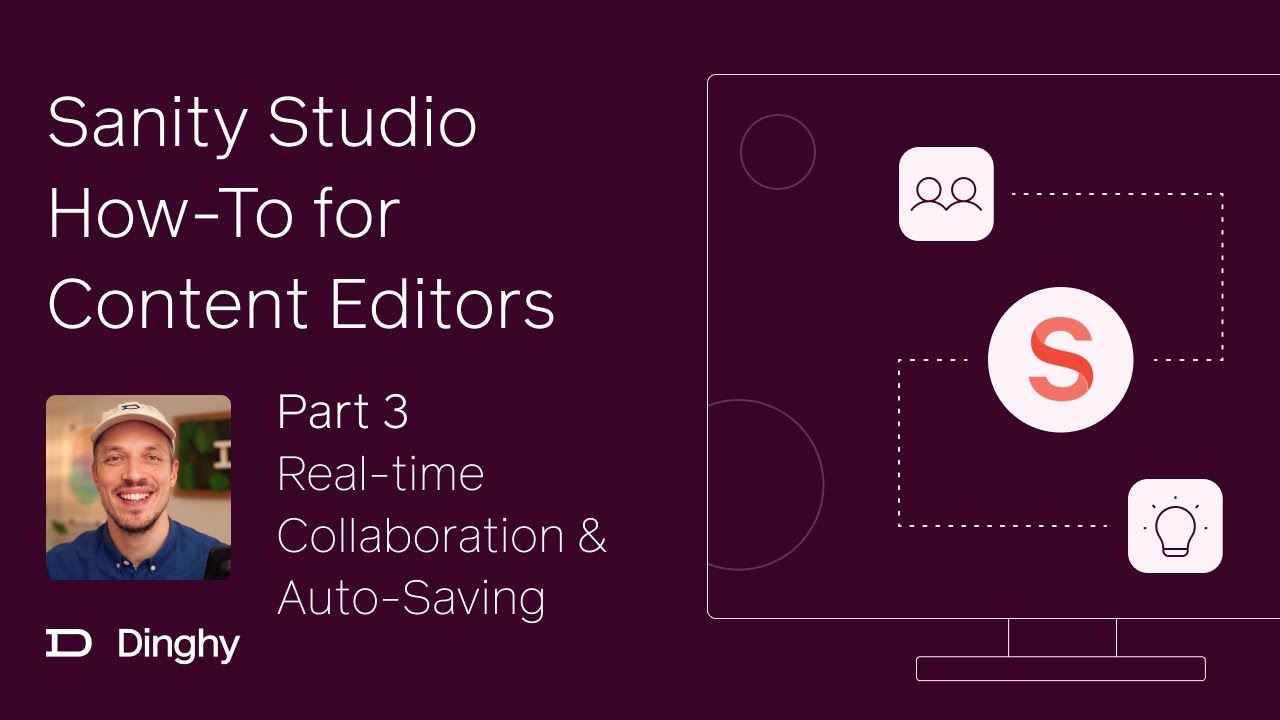 Sanity Studio How-To for Content Editors: Realtime Collaboration and ...