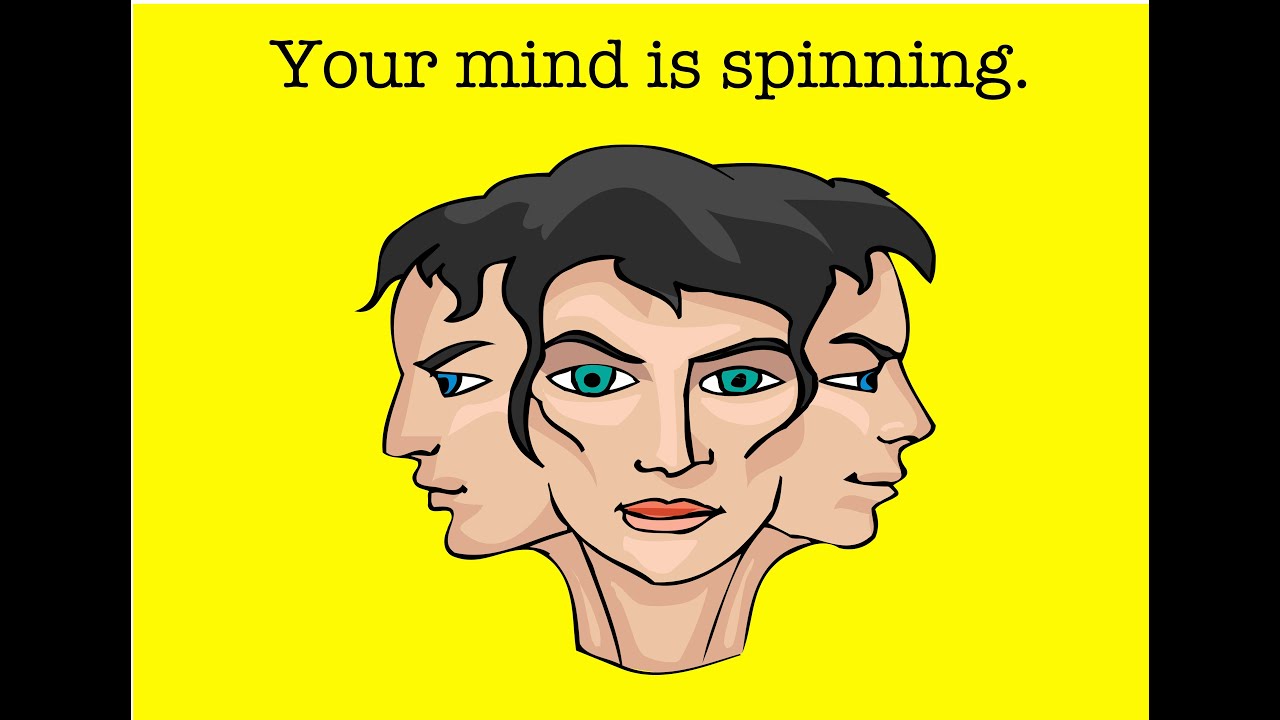 The mind is spinning - YouTube