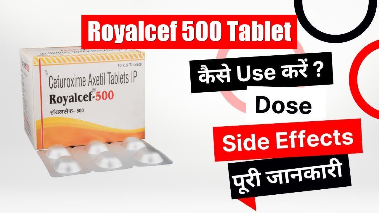 Royalcef 500 Tablet Uses in Hindi | Side Effects | Dose - YouTube