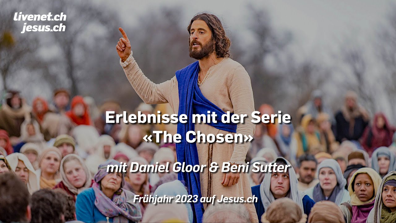 Jesus erleben mit «The Chosen» | Beni Sutter & Daniel Gloor - YouTube