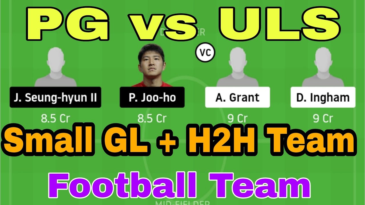 PG vs ULS Football Dream11 Team prediction | important players Team ...