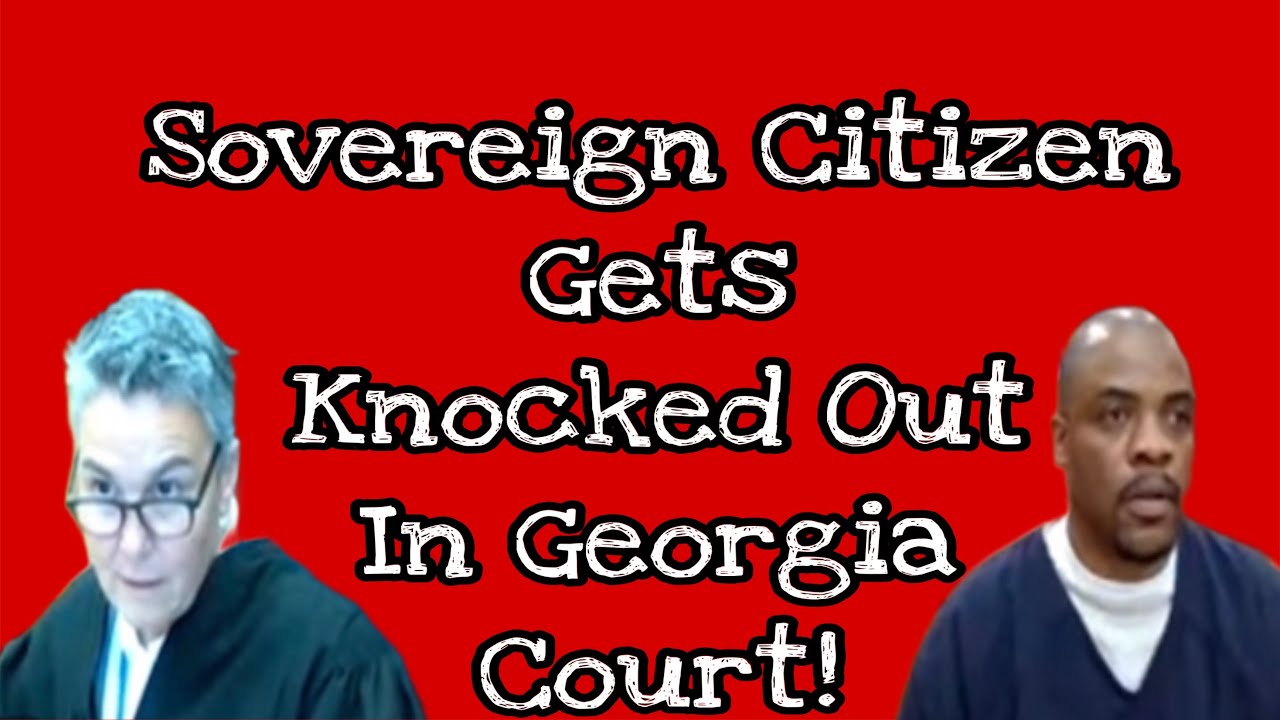 Sovereign Citizen gets knocked out in Georgia court - YouTube