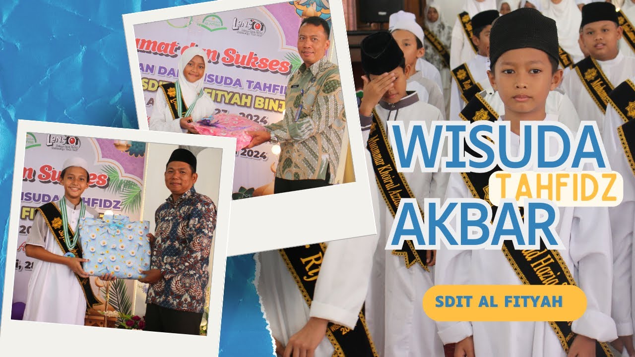DOKUMENTER WISUDA TAHFIDZ -- Kelas 6 SDIT Al Fityah Binjai - YouTube