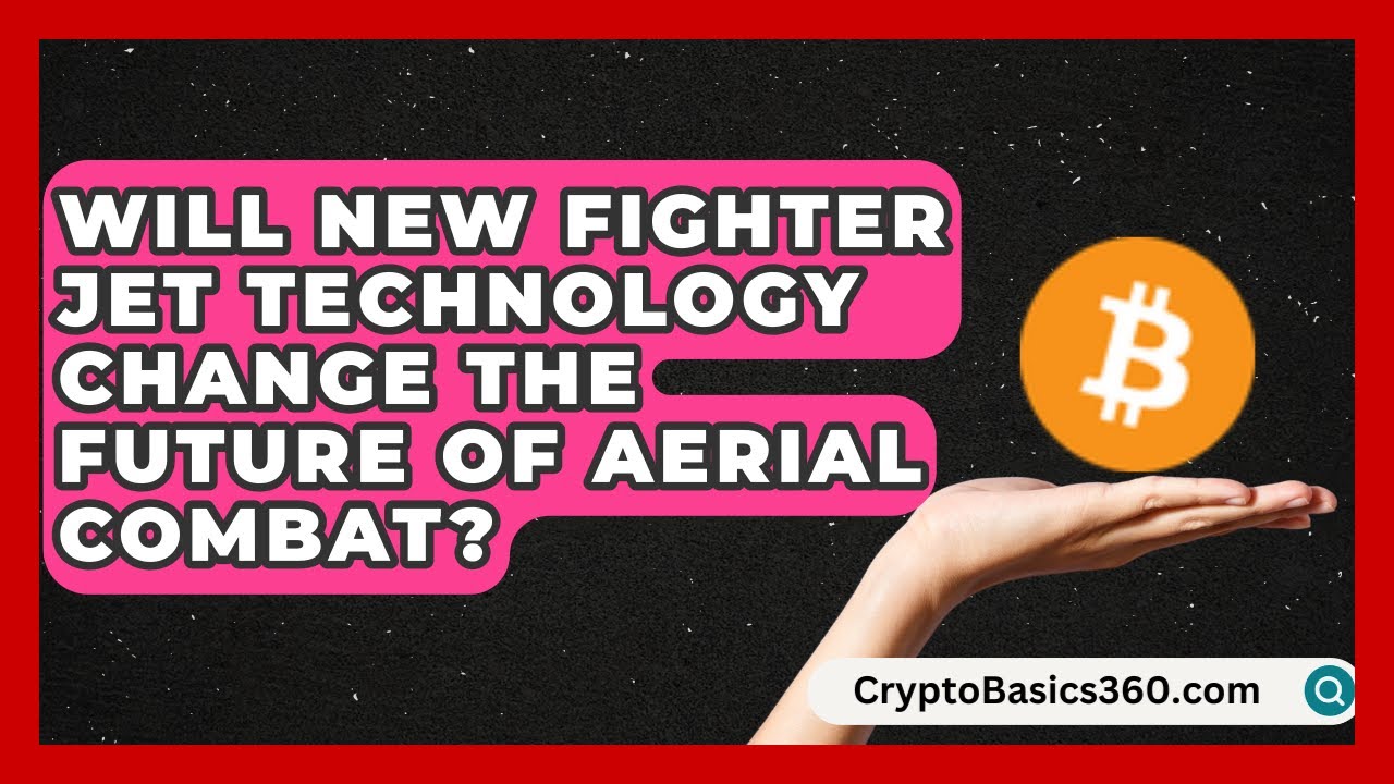 Will New Fighter Jet Technology Change the Future of Aerial Combat ...