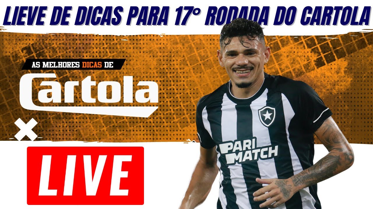 LIVE DE DICAS PARA 17° RODADA DO CARTOLA - YouTube
