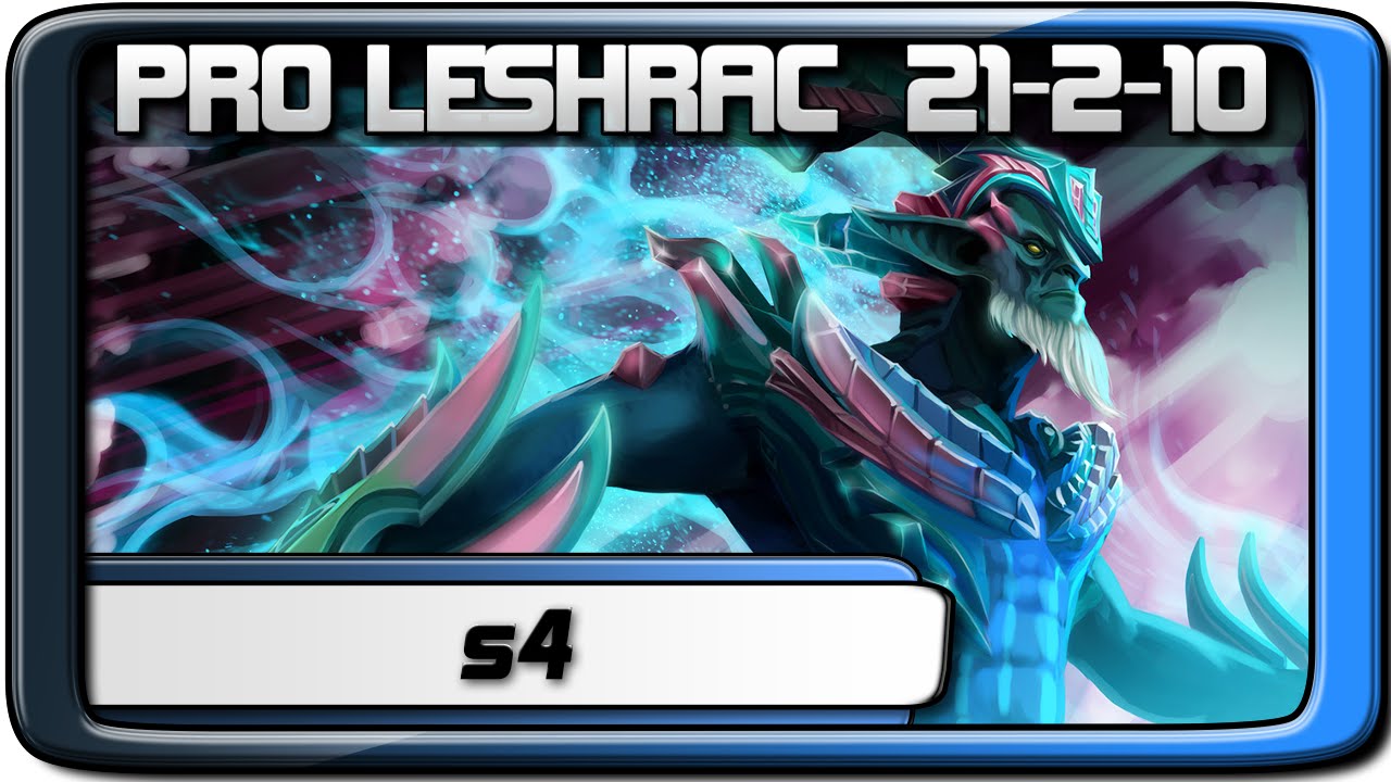 Dota 2 | s4 Leshrac 21-2-10 Pro Ranked Gameplay - YouTube