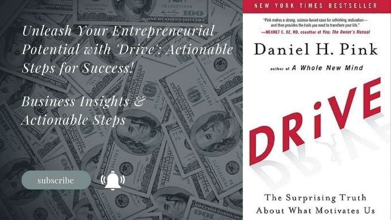 Unlocking Peak Performance: Insights & Strategies from 'Drive' by ...