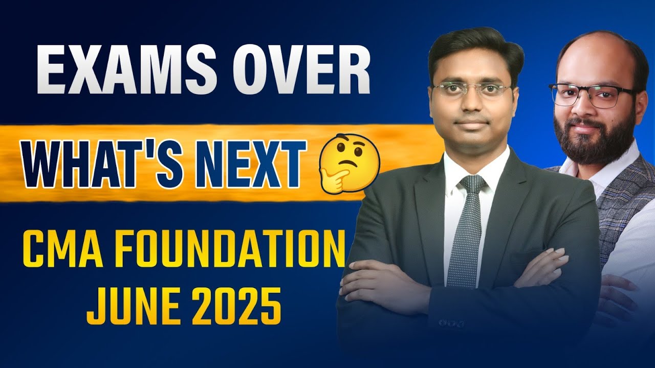 CMA Foundation Exams Over What's Next | What to do After CMA Foundation ...