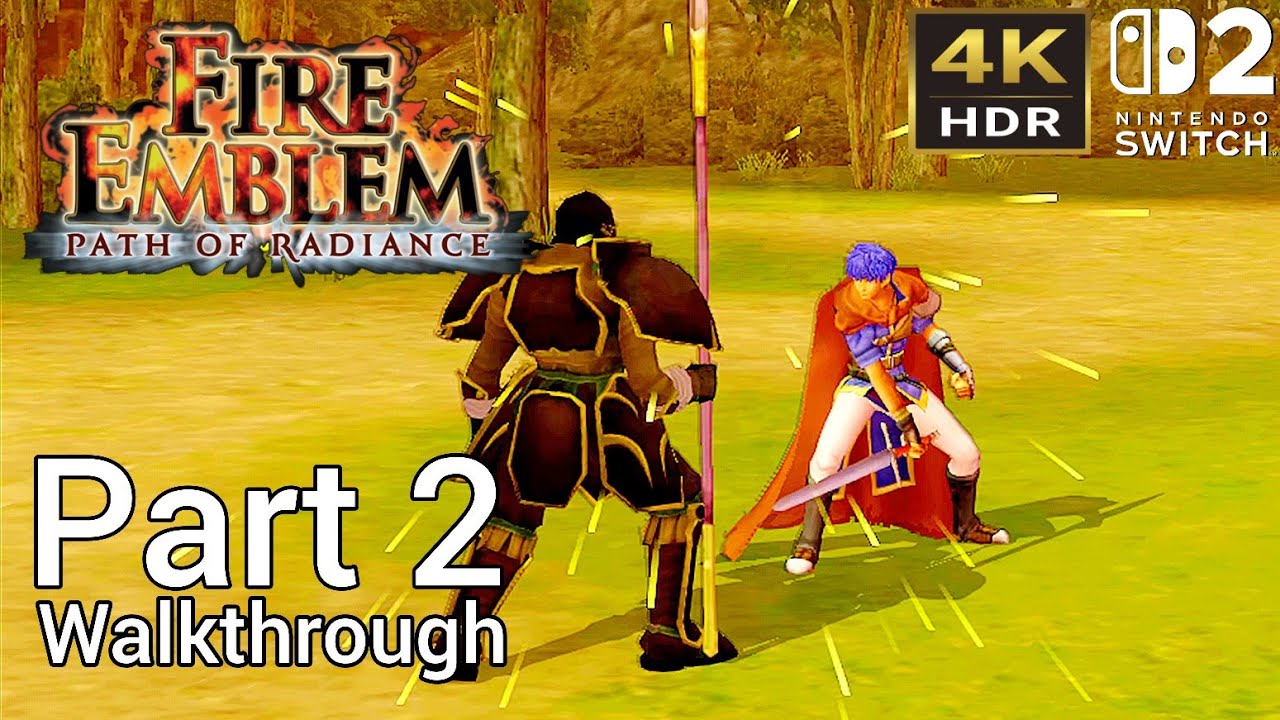 [Walkthrough Part 2] Fire Emblem: Path of Radiance (Nintendo Switch 2 ...